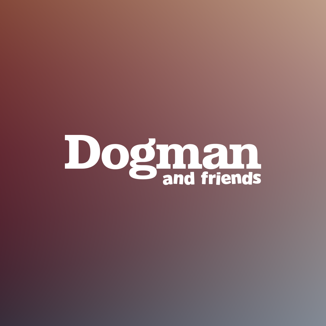Dogman - Welcome to the family!